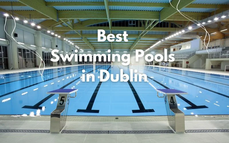 → Experience the Best Public Swimming Pools In Dublin (Handpicked 2026 ...