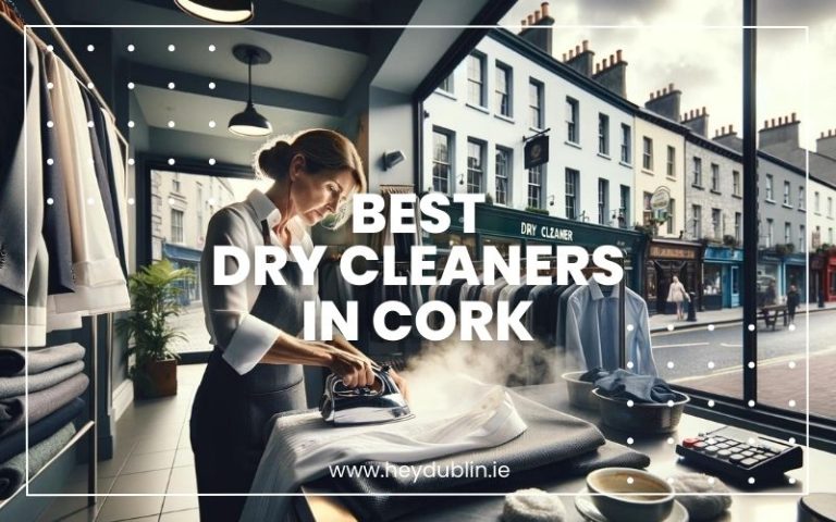 Best Cork Dry Cleaners 2024 (Price Match + Exclusive Deals!) | HeyDublin