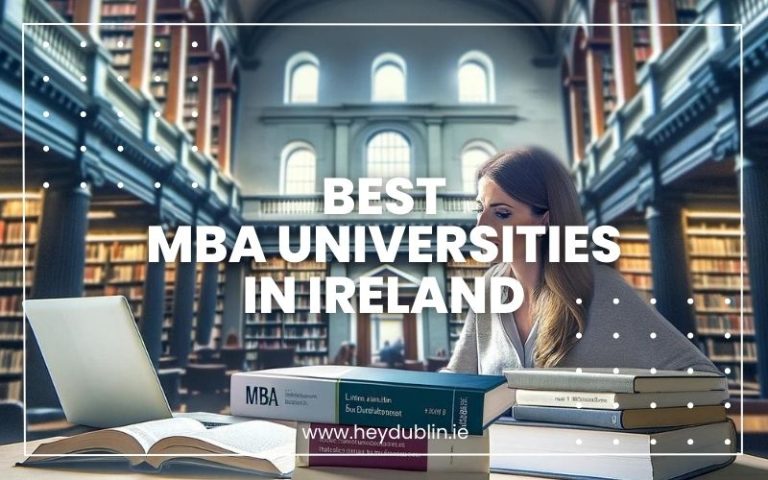 → Best MBA Universities in Ireland: Elevate Your Ambitions 2026 | HeyDublin