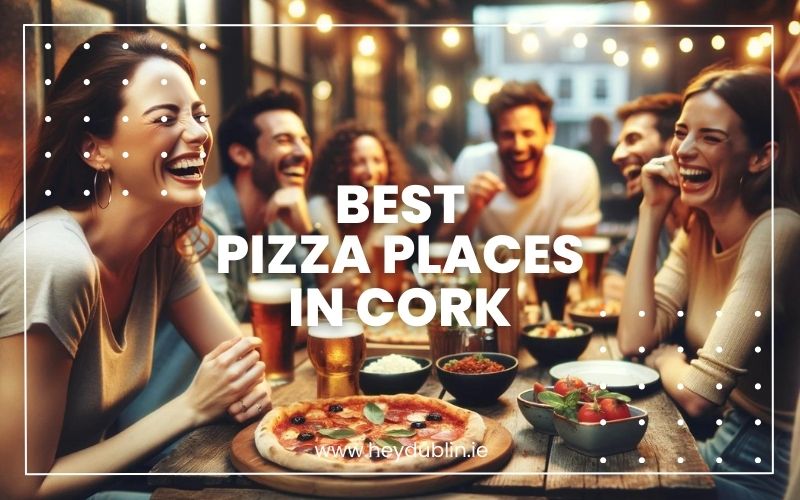 → Best Pizza Places In Cork: Handpicked Havens & Undiscovered Gems ...
