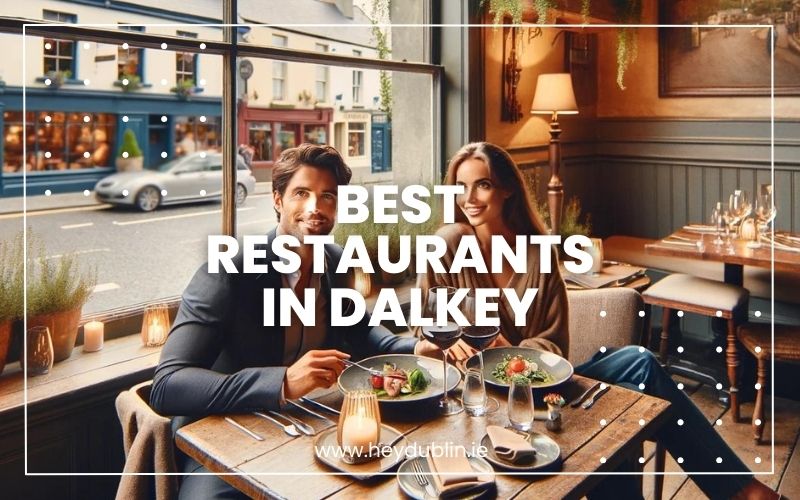 → Best Restaurants In Dalkey (Top Choices): Culinary Delights for 2025 ...