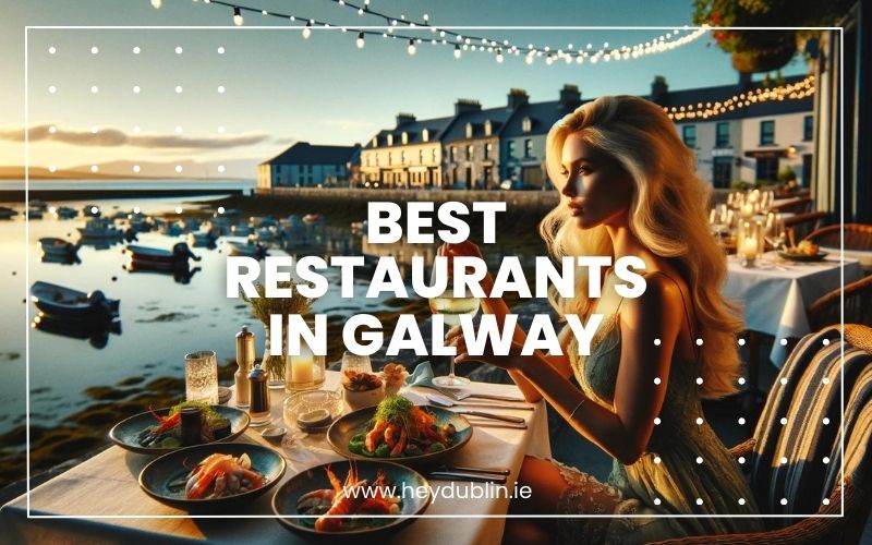 → Must-Visit: Best Restaurants In Galway For Every Foodie (2026 ...