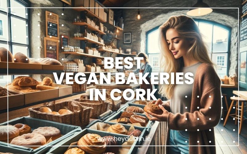 Best Vegan Bakeries in Cork 2024 (Tasting Notes + Secret Menu Items ...