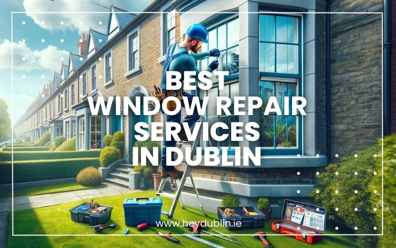 → Best Window Repair Services in Dublin: Reliable & Rapid (2025 ...