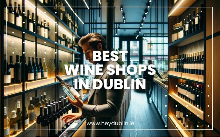 → Dublin's Premier Selections: Best Wine Shops in Dublin (2025 Critic's ...