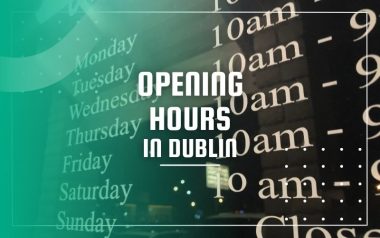 ⏰ Opening Hours Dublin: Our Guide 2026 | HeyDublin