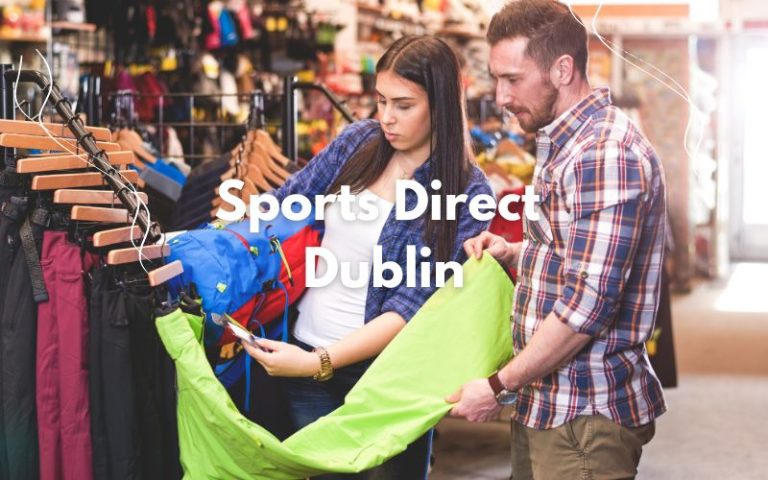 → Sports Direct: The Best Sporting Goods Retailer in Dublin | HeyDublin